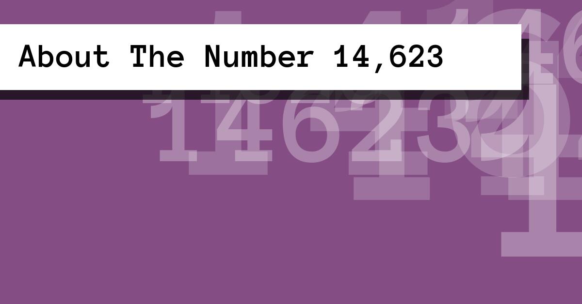 About The Number 14,623
