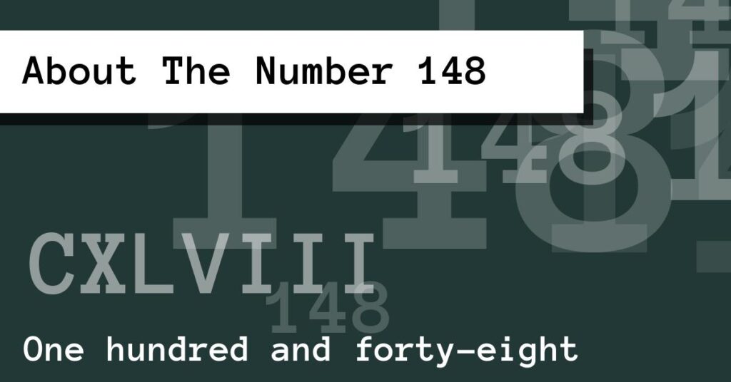 About The Number 148