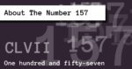 About The Number 157