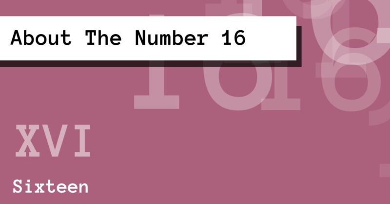 About The Number 16