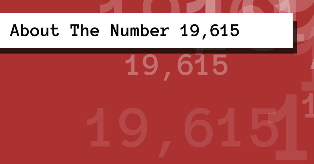 About The Number 19,615