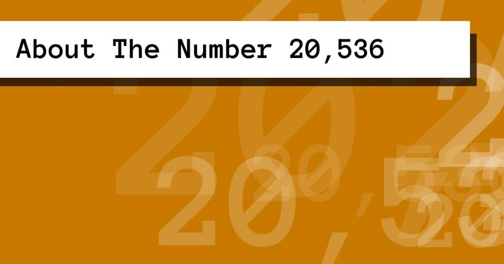 About The Number 20,536