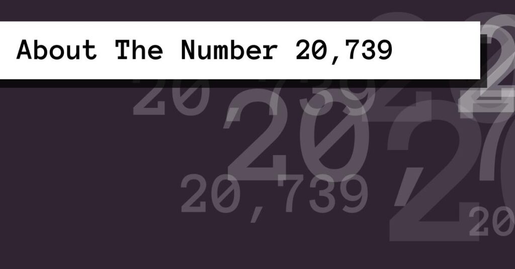 About The Number 20,739