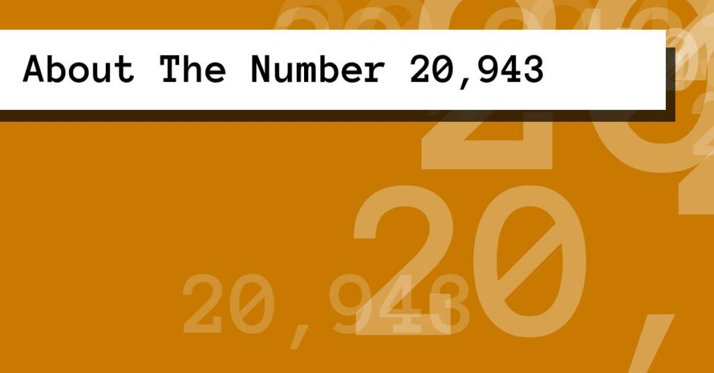 About The Number 20,943
