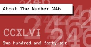 About The Number 246