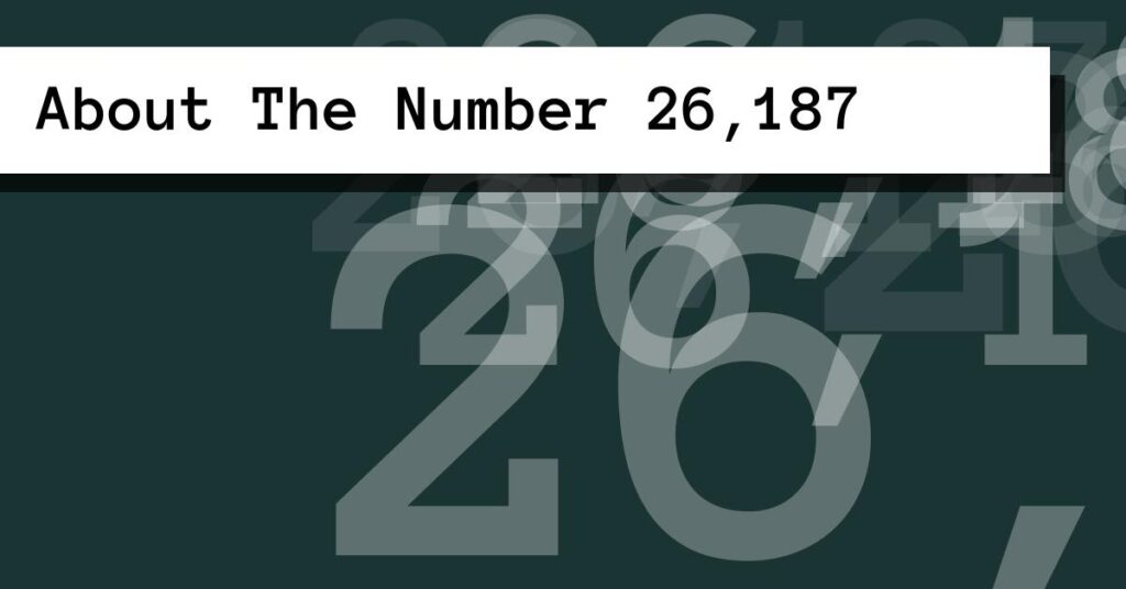 About The Number 26,187