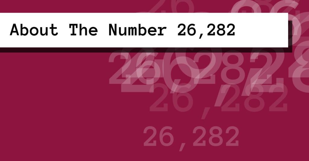 About The Number 26,282