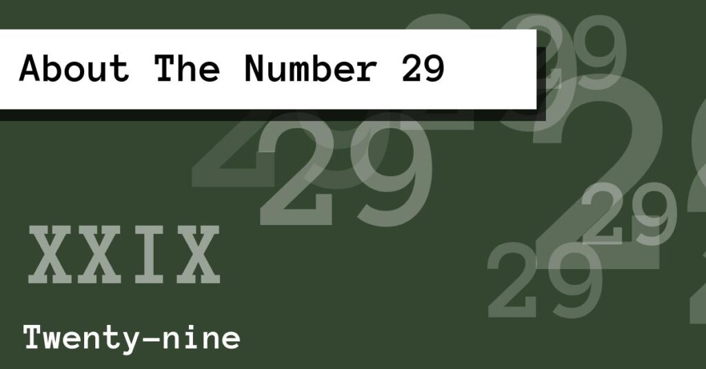 About The Number 29