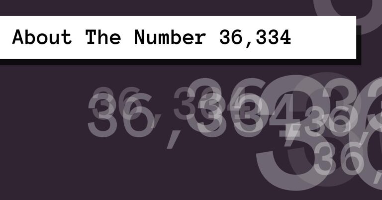 About The Number 36,334