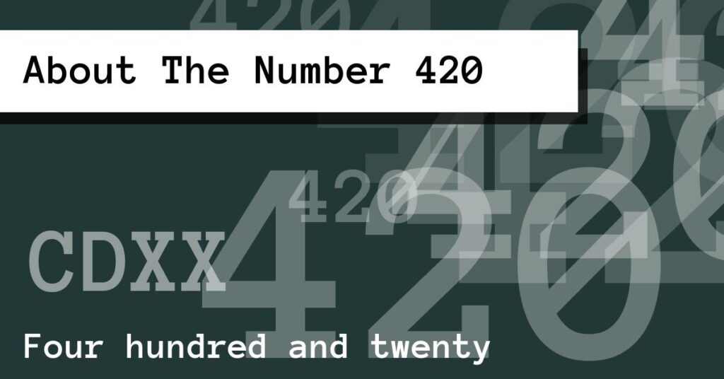 About The Number 420