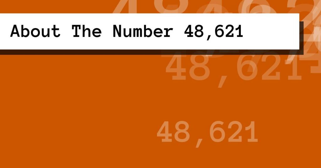 About The Number 48,621