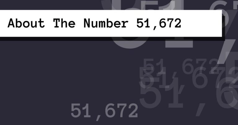 About The Number 51,672