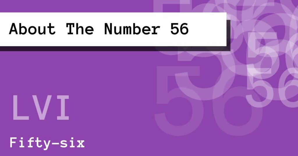 About The Number 56