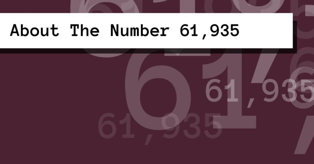 About The Number 61,935