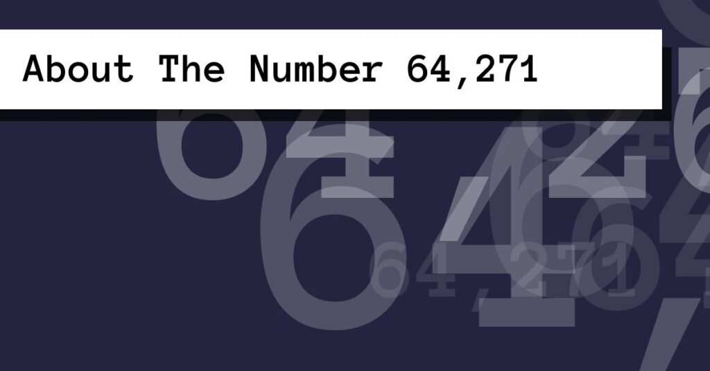 About The Number 64,271