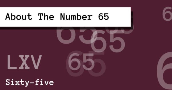 About The Number 65