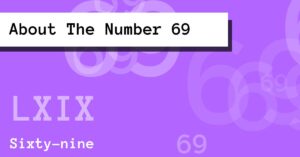 About The Number 69