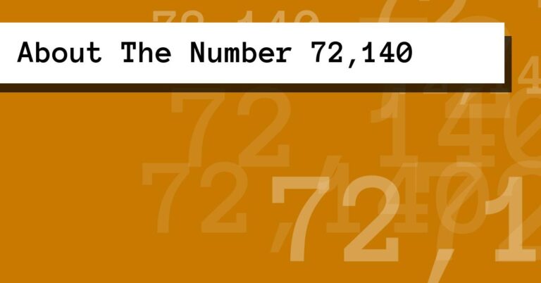 About The Number 72,140