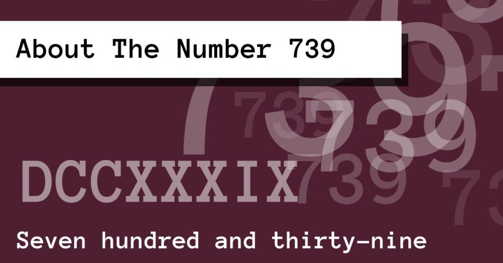 About The Number 739