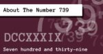 About The Number 739