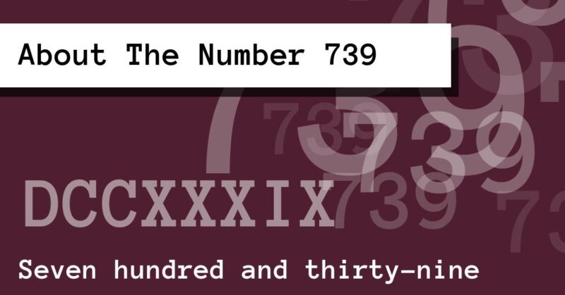 About The Number 739