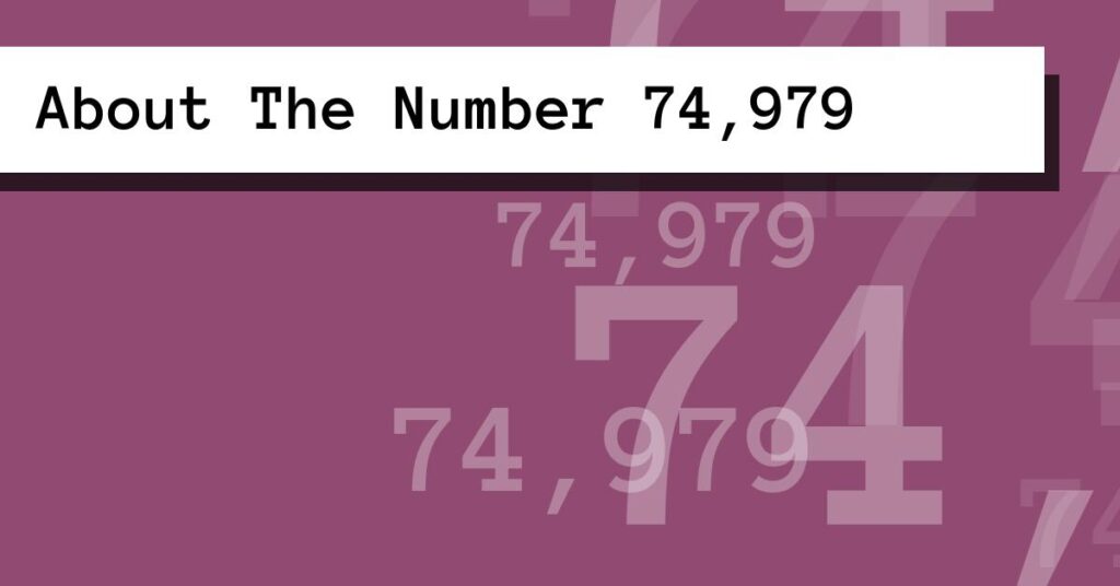 About The Number 74,979