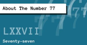 About The Number 77