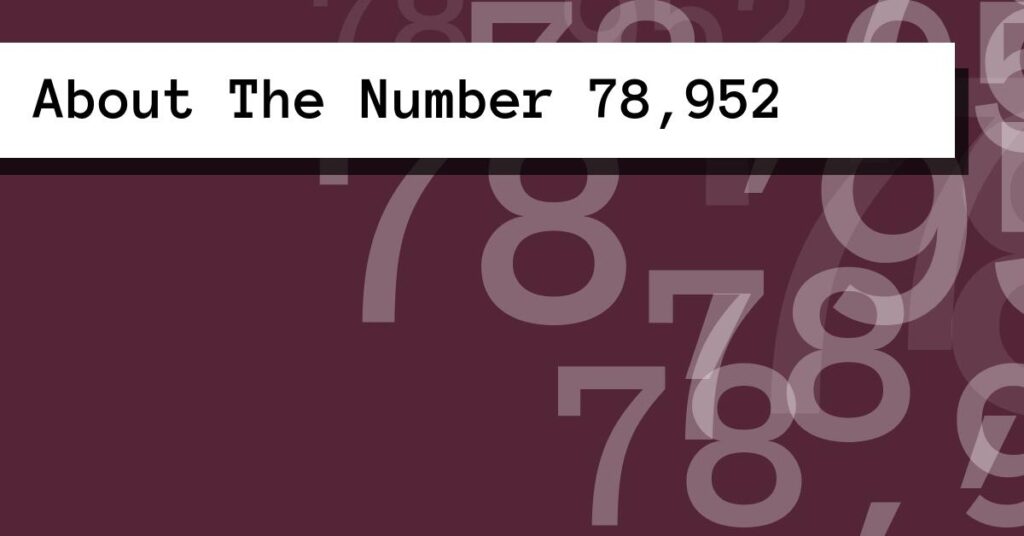 About The Number 78,952