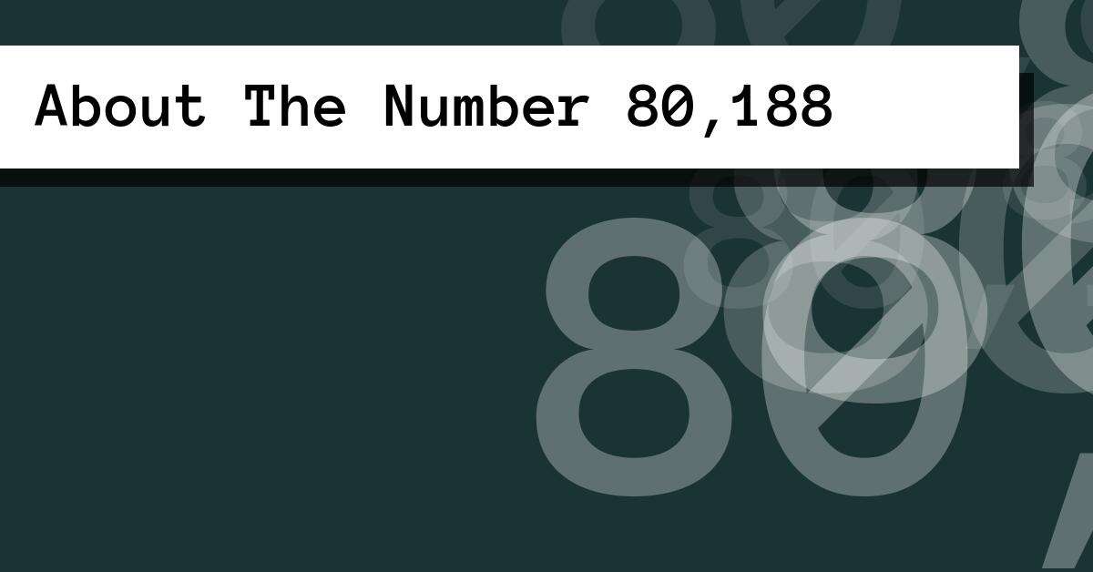 About The Number 80,188