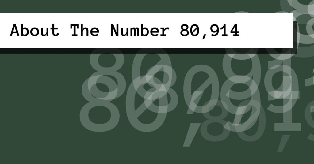 About The Number 80,914