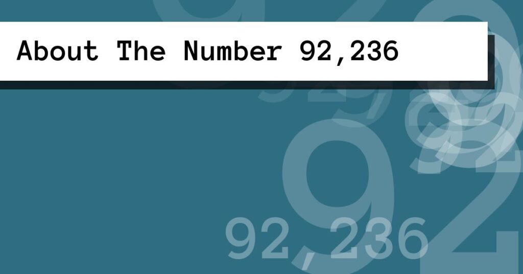 About The Number 92,236