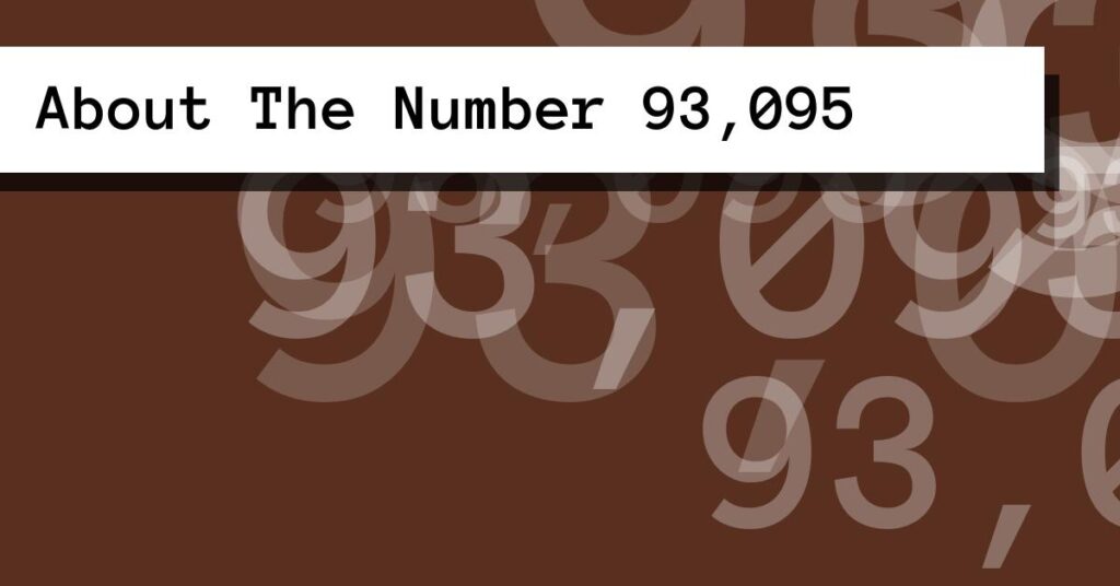 About The Number 93,095