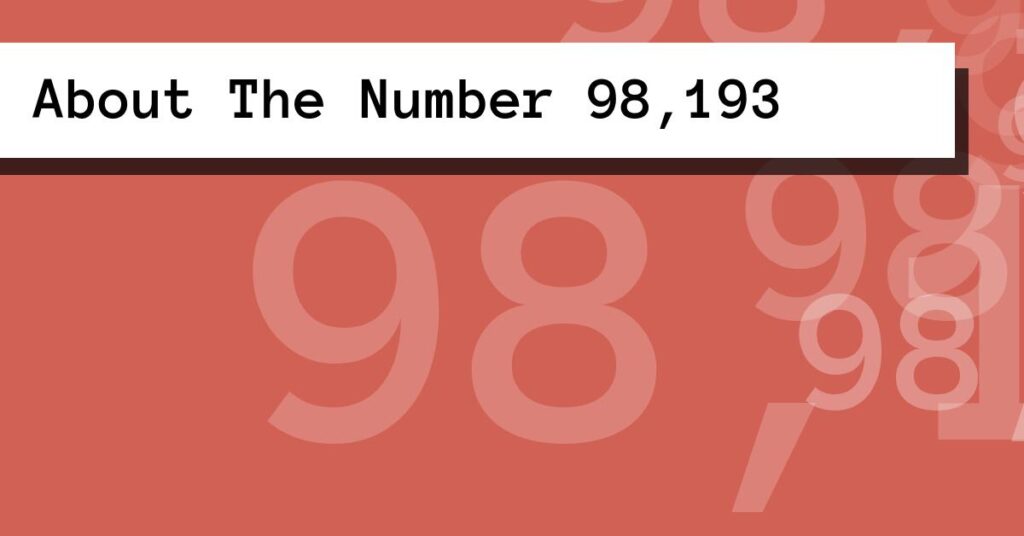About The Number 98,193